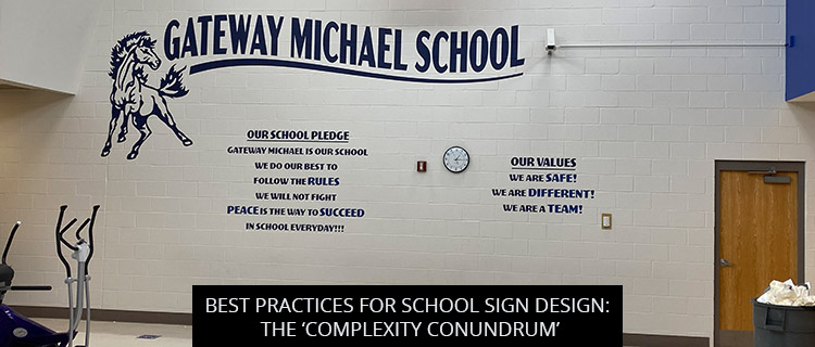 Best Practices For School Sign Design: The ‘Complexity Conundrum ...